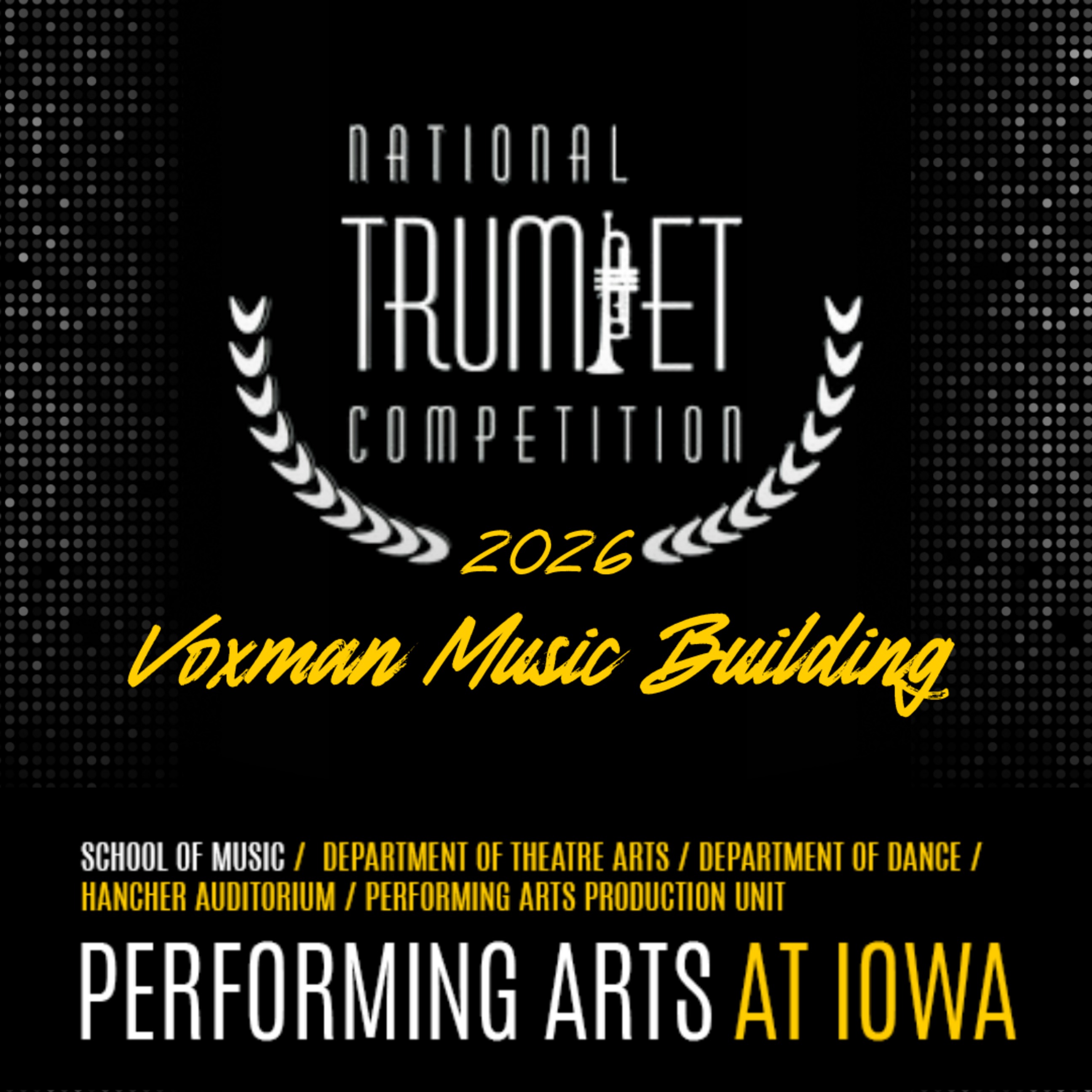 National Trumpet Competition | Performing Arts at Iowa | The University ...